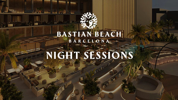 Calendario Night sessions - Bastian Beach Barcelona